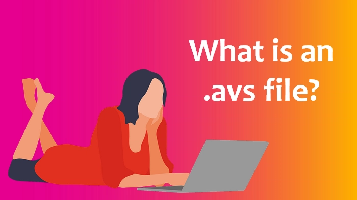 What Is an .avs File and How to Open It