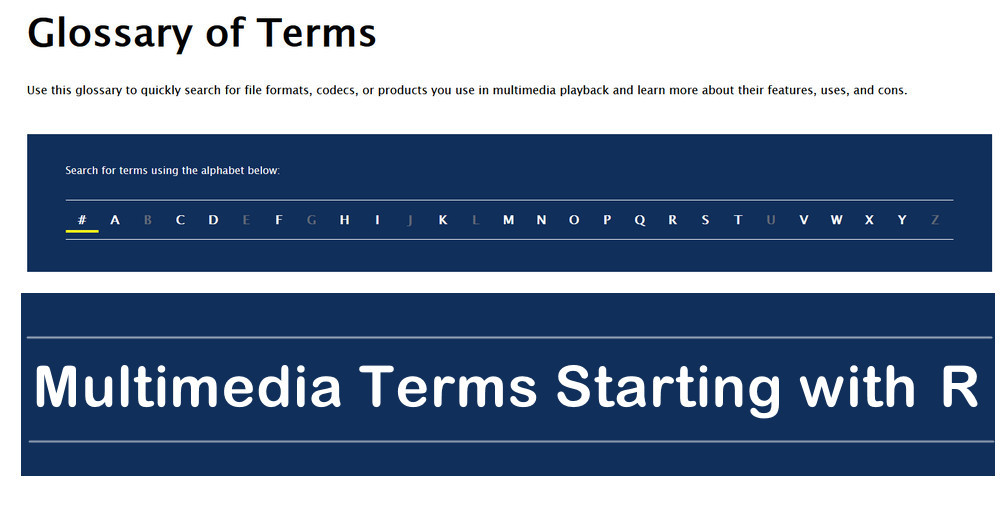 Glossary of Multimedia-Related Terms Starting with Letter R