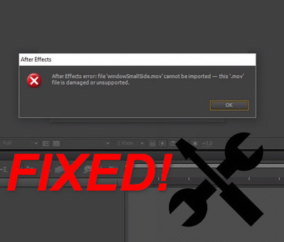 [How to] Fix "After Effects MOV File Damaged Unsupported” Issue