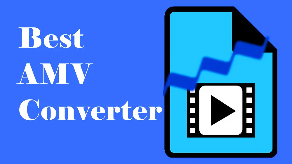 5 Best AMV Converters in 2025: Convert Video to or From AMV Easily