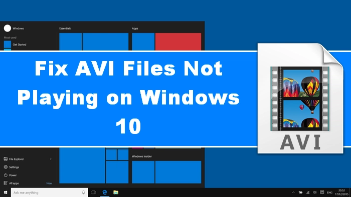 How to Fix AVI Files Not Playing on Windows 10?