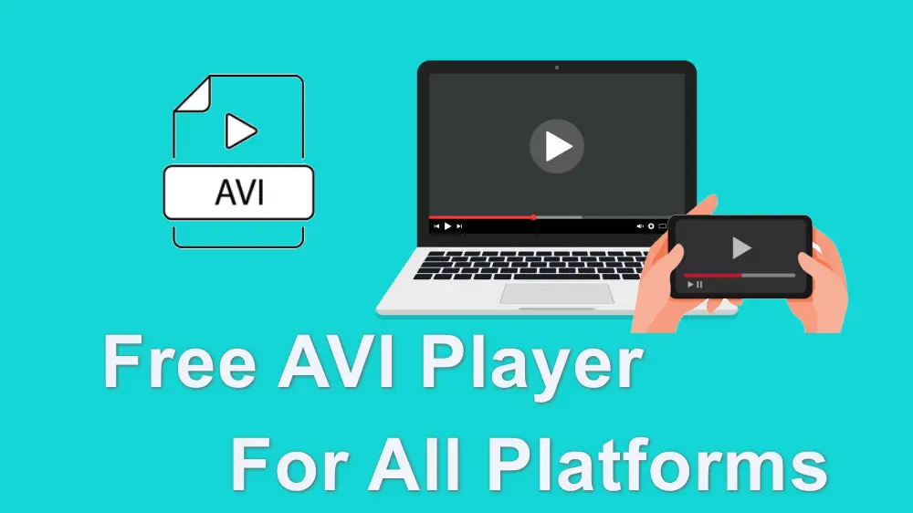 Top 10 Best Free AVI Players for Windows, Mac, Android, and iOS | 2025