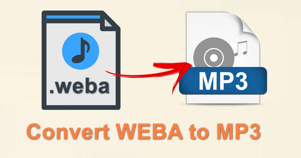 How to Convert WEBA to MP3 Fast and Readily?