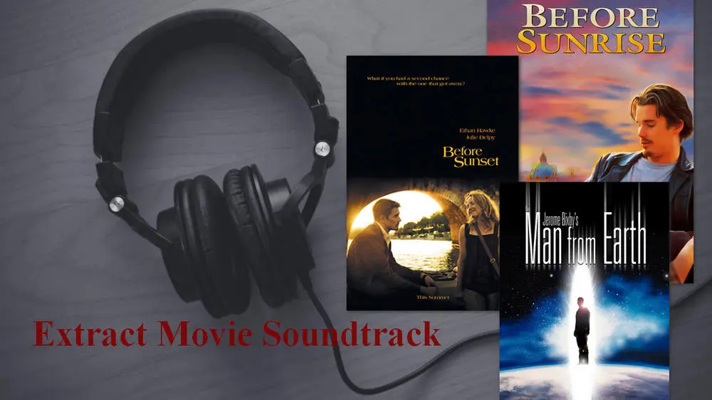 How to Extract Movie Soundtrack Efficiently?