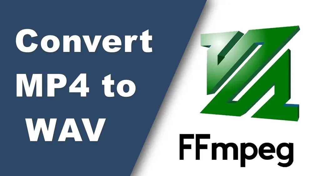 [Tutorial] How to Convert MP4 to WAV Using FFmpeg?