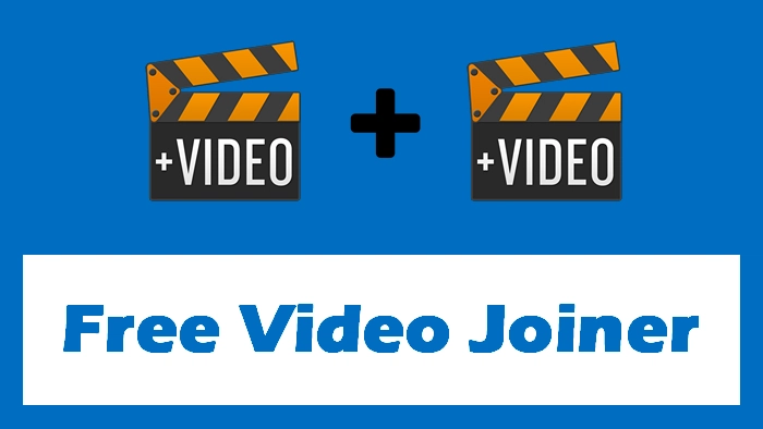 Top 10 Free Video Joiner Software and Online Tools