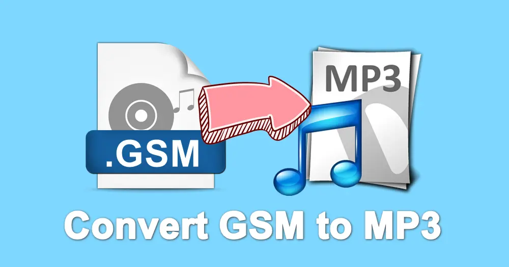 [Free!] How to Convert GSM to MP3? (PC & Online)