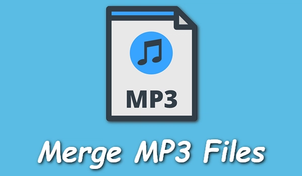 Best Way to Merge MP3 Files in Windows 10/11