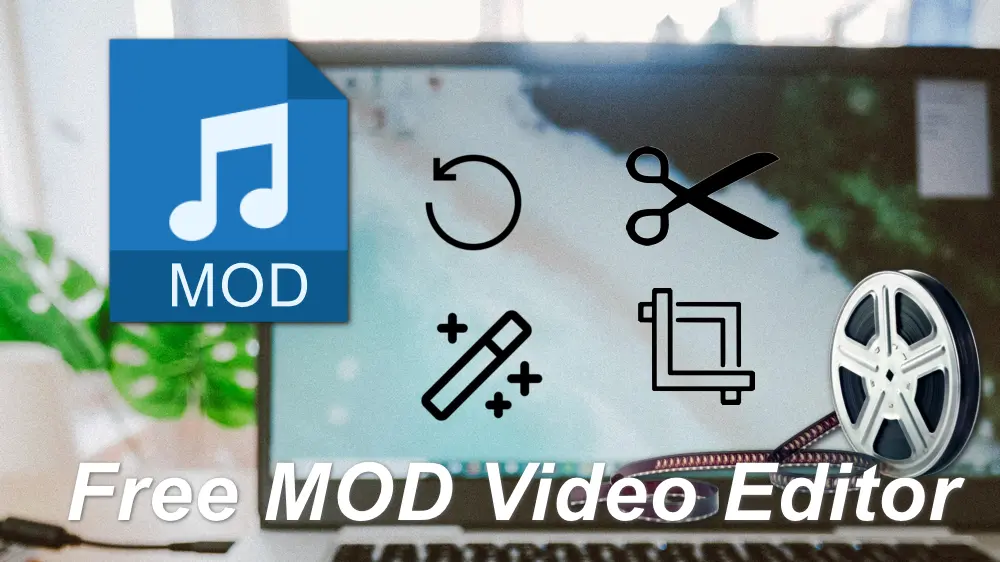 Top 5 Free MOD Video Editors to Help You Edit MOD Files for Free