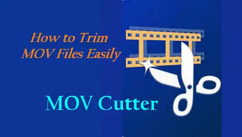 Free MOV Cutters in 2025 | Trim MOV Files Online/Offline