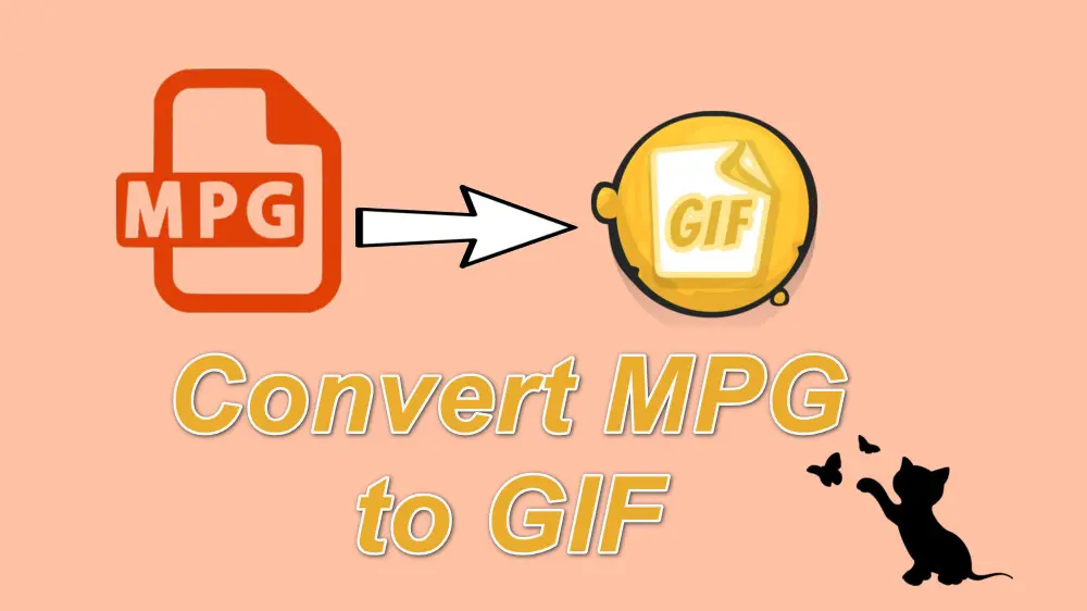How to Convert MPG to GIF on Desktop and Online?