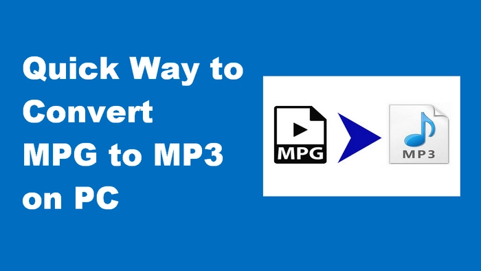 A Quick Way to Convert MPG to MP3 on PC