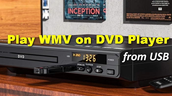 How to Play WMV on DVD Player from USB