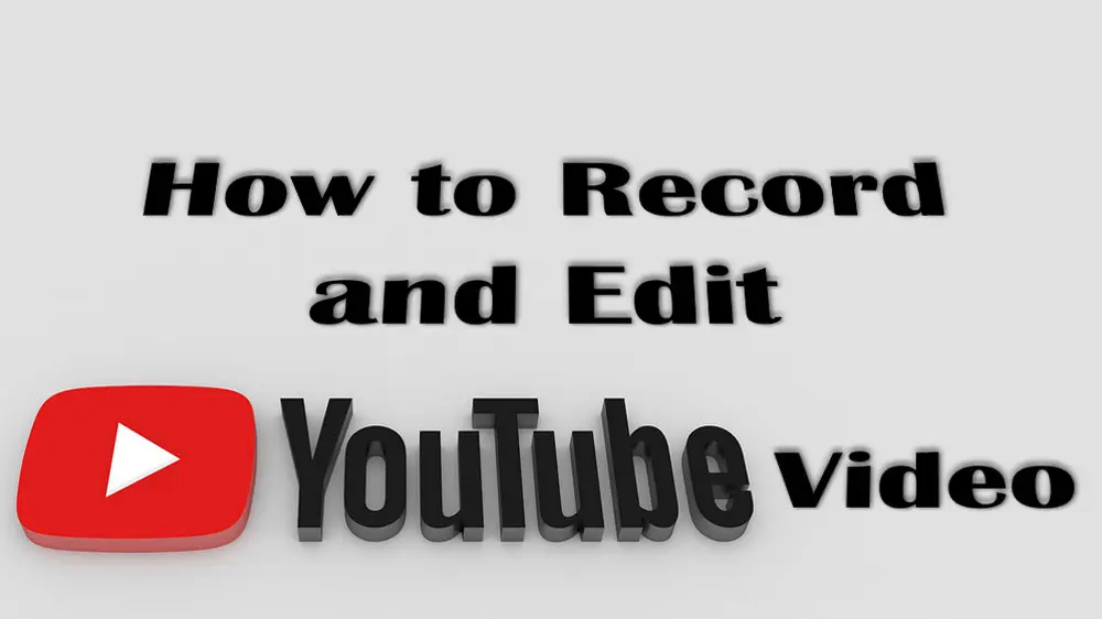 How to Record and Edit YouTube Videos in One Tool on PC
