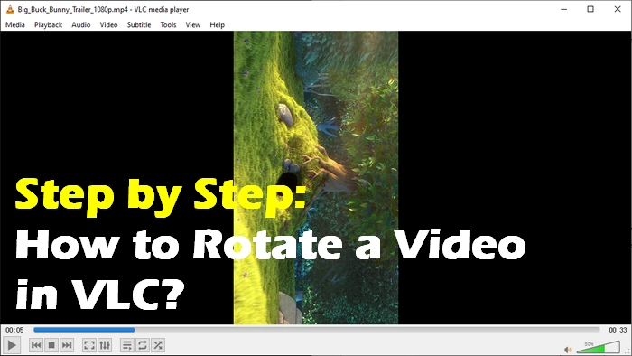 Step by Step: How to Rotate a Video in VLC?