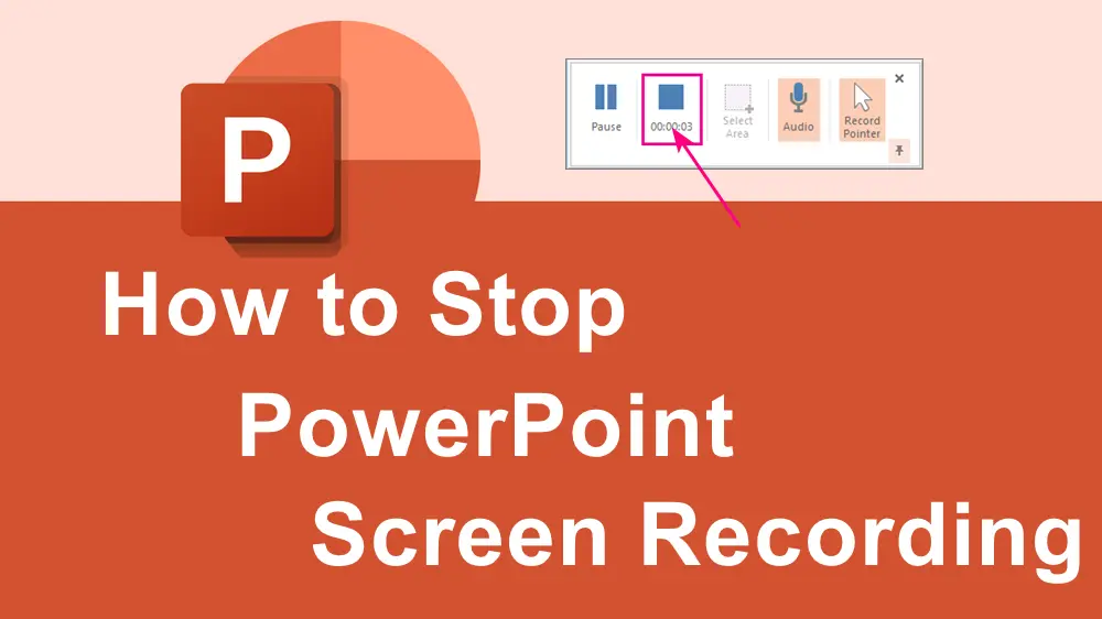 How To Stop PowerPoint Screen Recording 