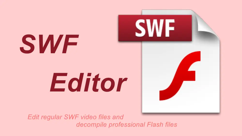 Top 6 SWF Editors: Edit and Compile SWF Files Without Hassle Top 6 SWF Editors: Edit and Compile SWF Files Without Hassle