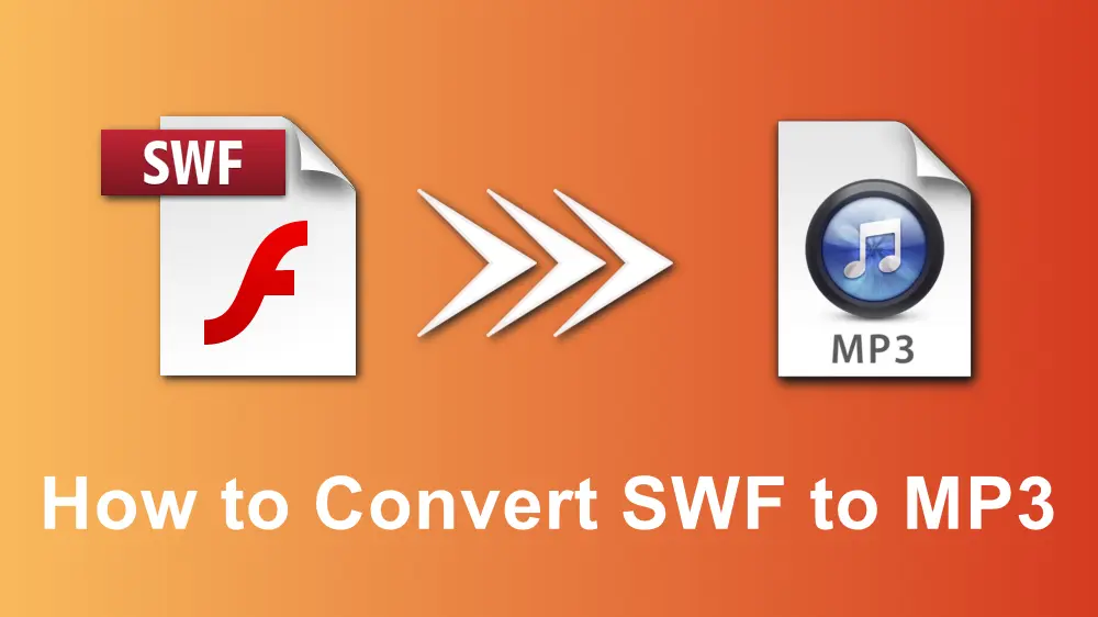 How to Convert SWF to MP3 Online & Most Efficiently?