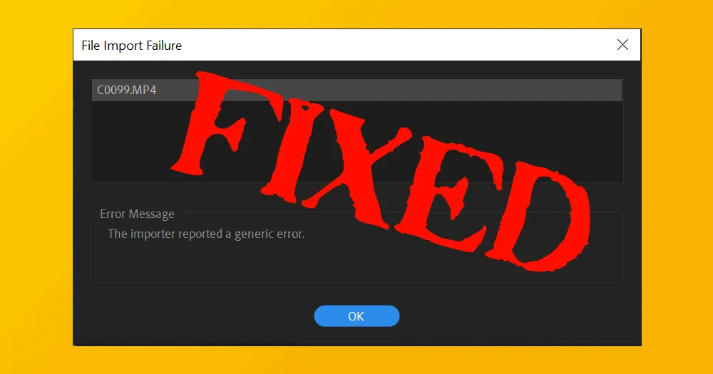 How to Fix “The Importer Reported a Generic Error” in Premiere Pro?