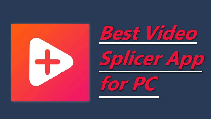 The Best Video Splicer App for PC in 2025