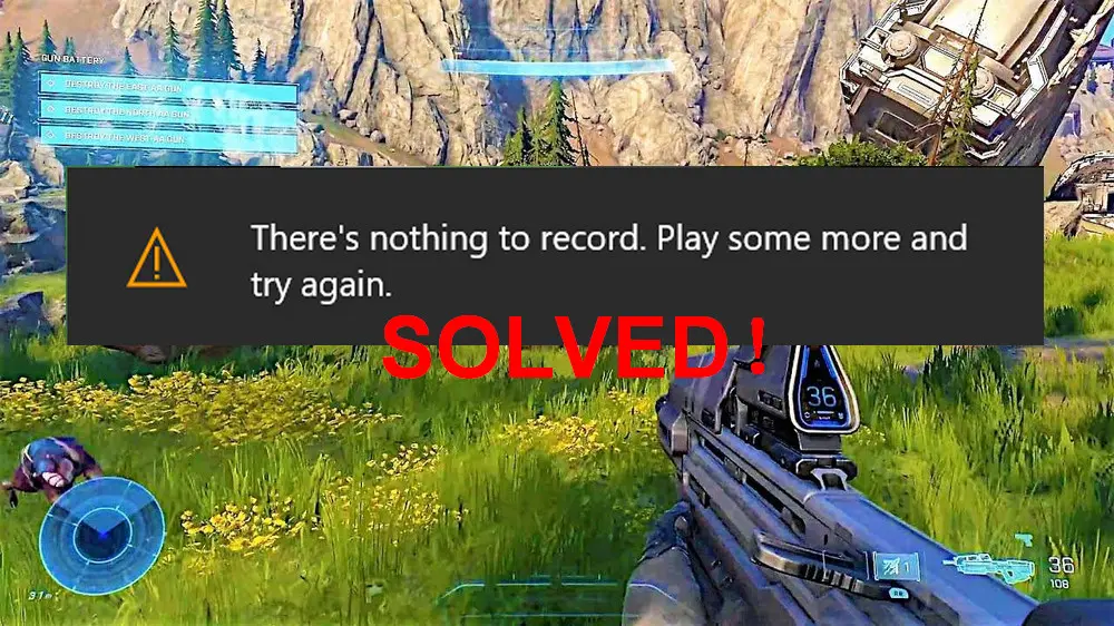 7 Fixes to the Game Bar Nothing to Record Issue on Windows 10