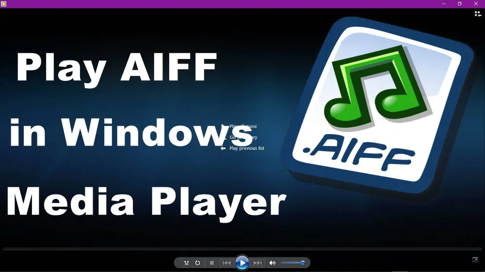 How to Fix an Error When Playing AIFF Files in Windows?