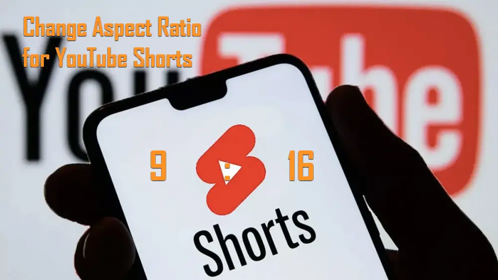 Youtube Shorts Aspect Ratio Resize Video For Youtube Shorts In 2024