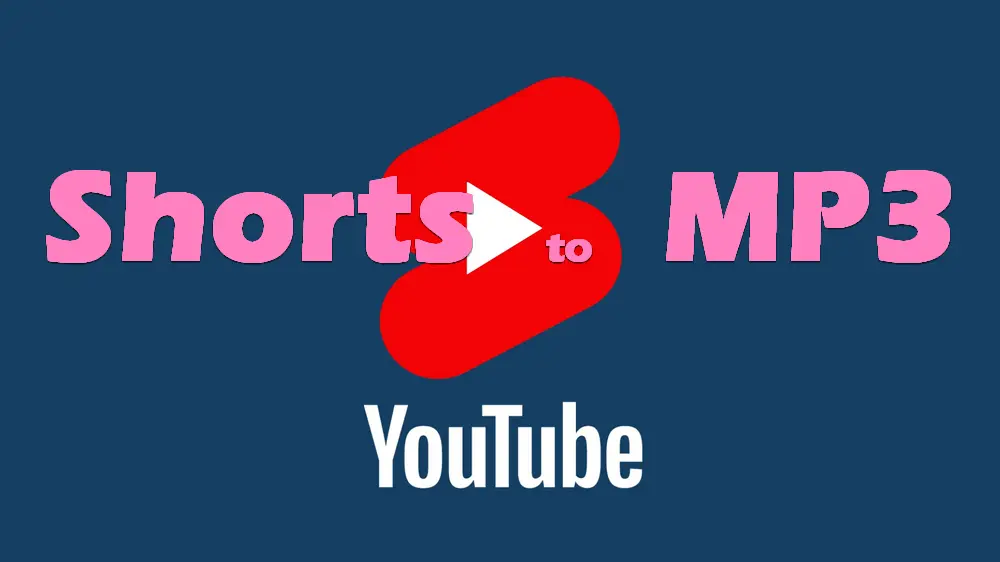 How to Download YouTube Shorts to MP3 Easy & Free?
